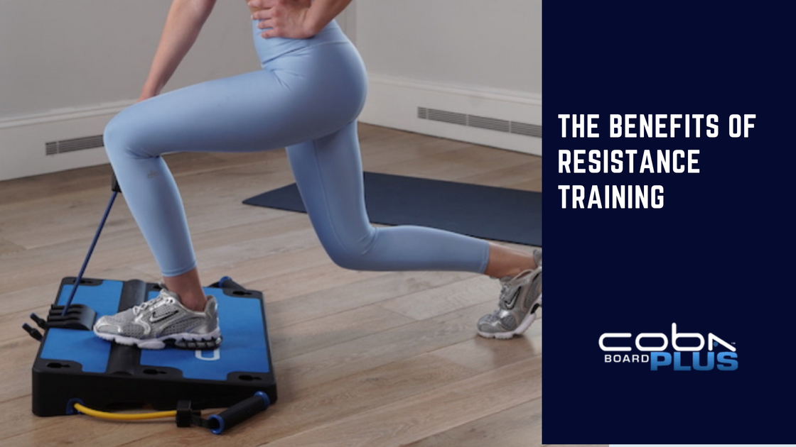 What Are the Benefits of Resistance Training? A Deep Dive with COBA Bo ...